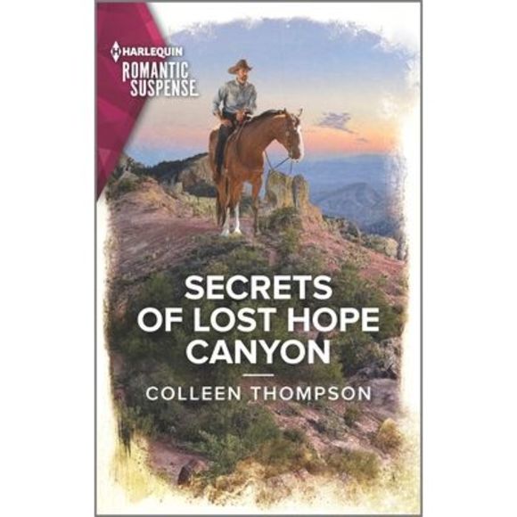 Colleen Thompson | Other | Secrets Of Lost Hope Canyon Colleen Thompson ...